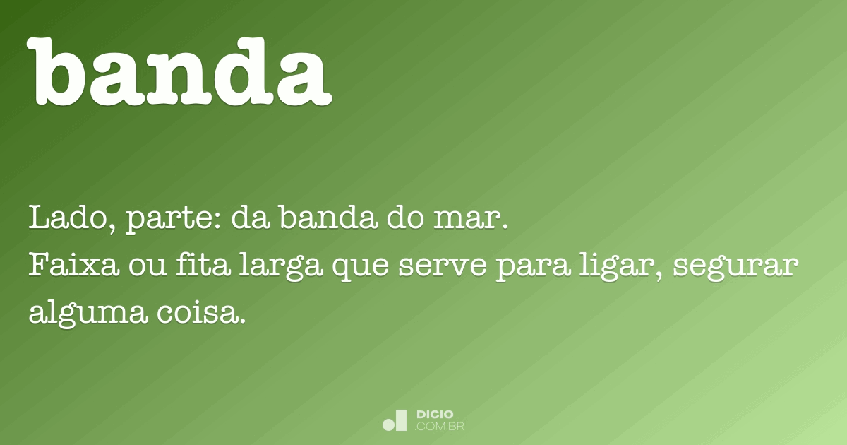 Banda - Dicio, Dicionário Online de Português