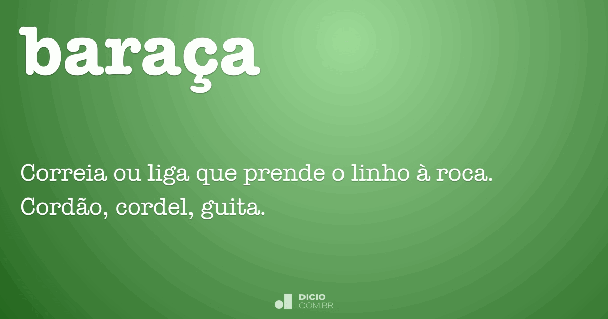 Baraça - Dicio, Dicionário Online de Português