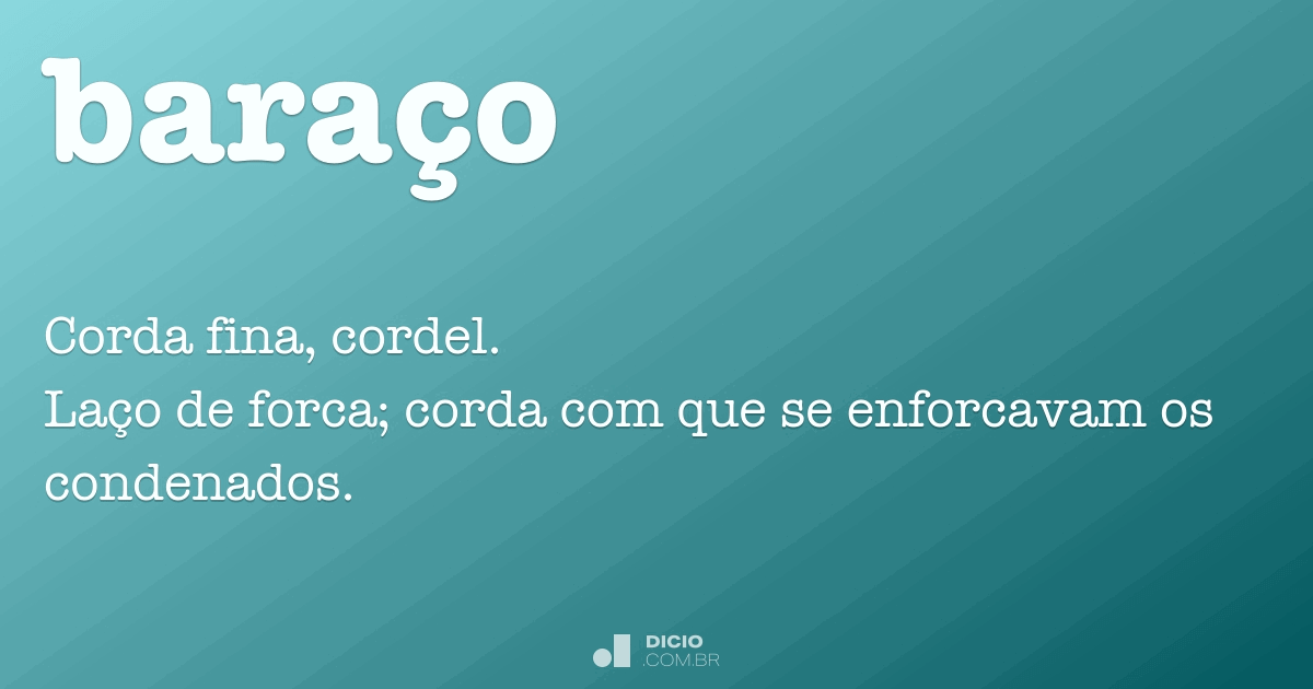 Baraço - Dicio, Dicionário Online de Português