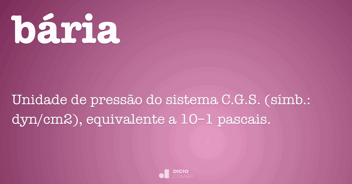 Bária - Dicio, Dicionário Online de Português