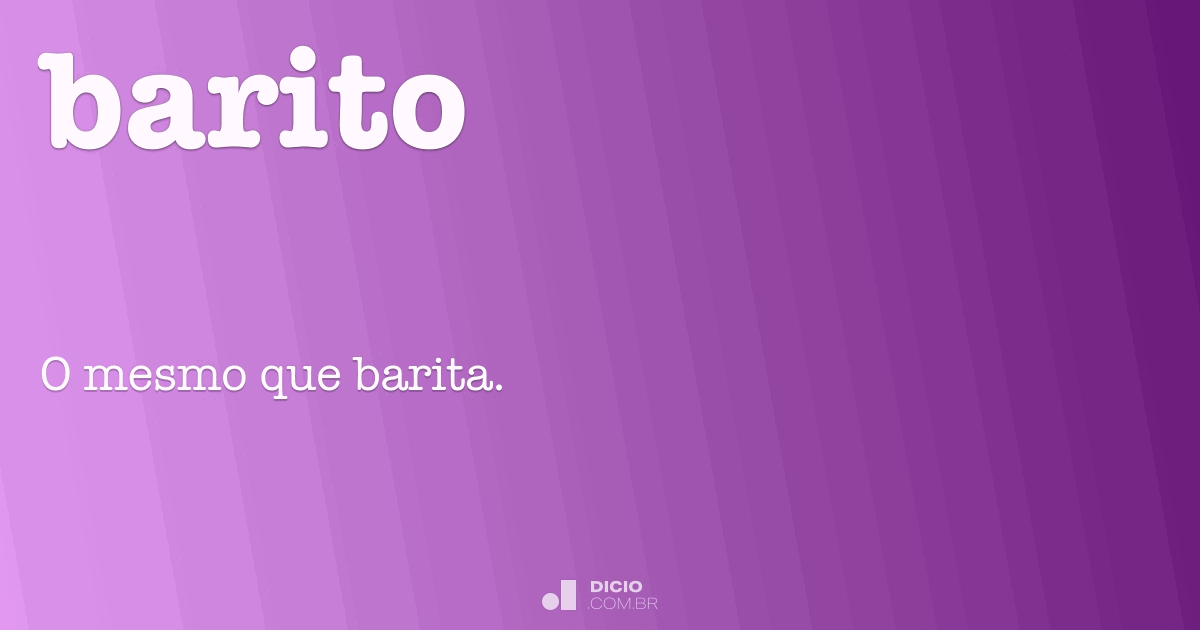 Barito - Dicio, Dicionário Online de Português