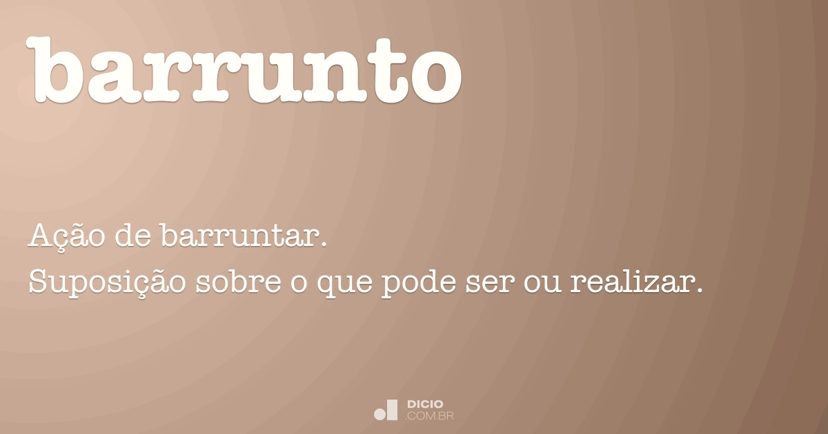 Barrunto - Dicio, Dicionário Online de Português