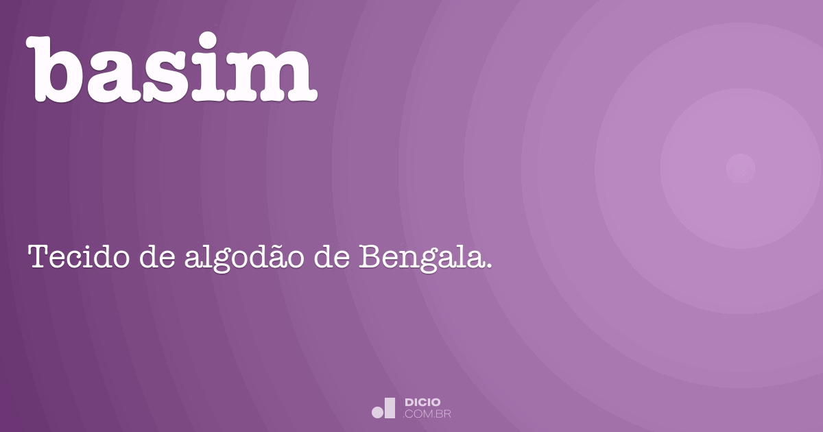 Basim - Dicio, Dicionário Online de Português