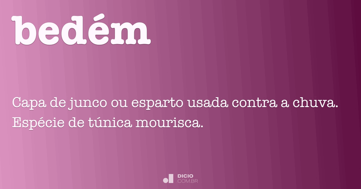 Bedém - Dicio, Dicionário Online de Português