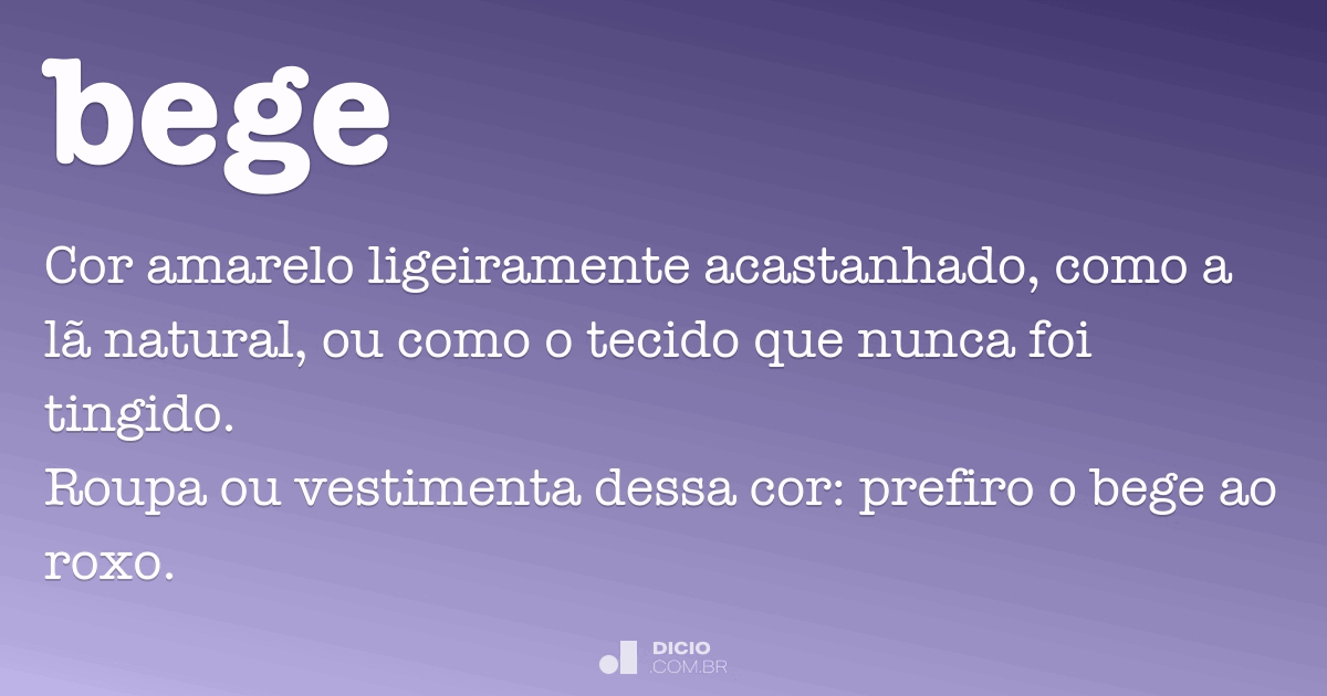 Bege - Dicio, Dicionário Online de Português