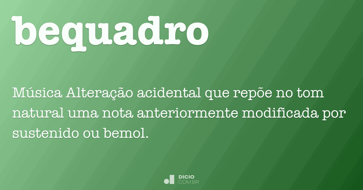 Bequadro - Dicio, Dicionário Online de Português