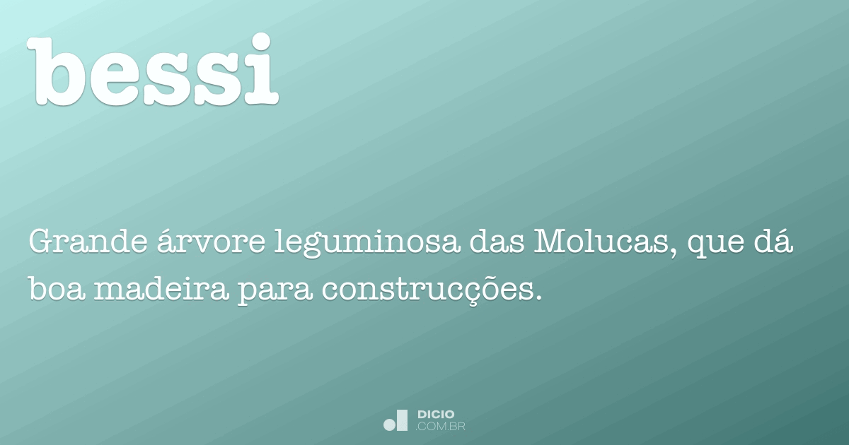 Bessi - Dicio, Dicionário Online de Português