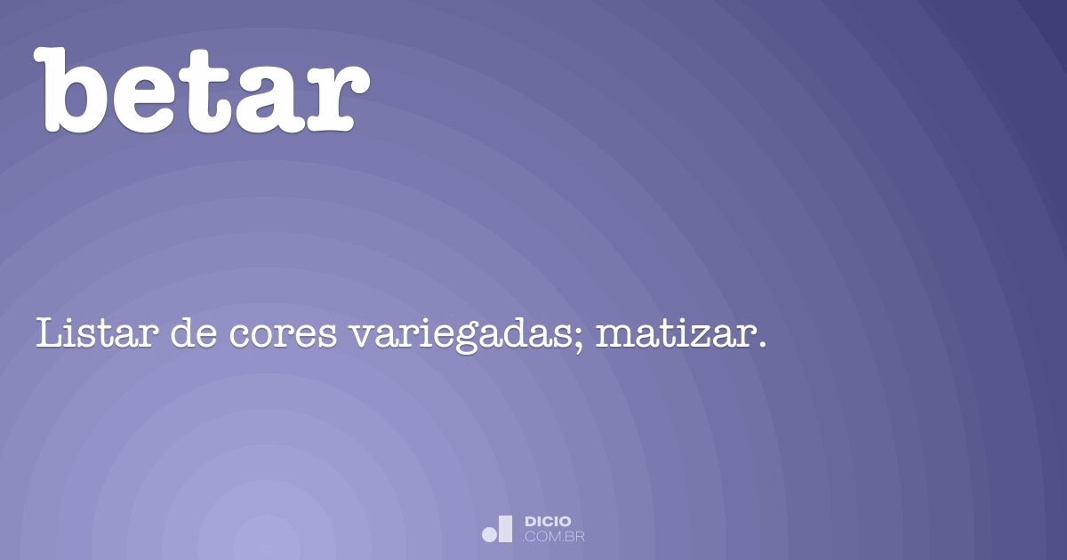 Betar - Dicio, Dicionário Online de Português