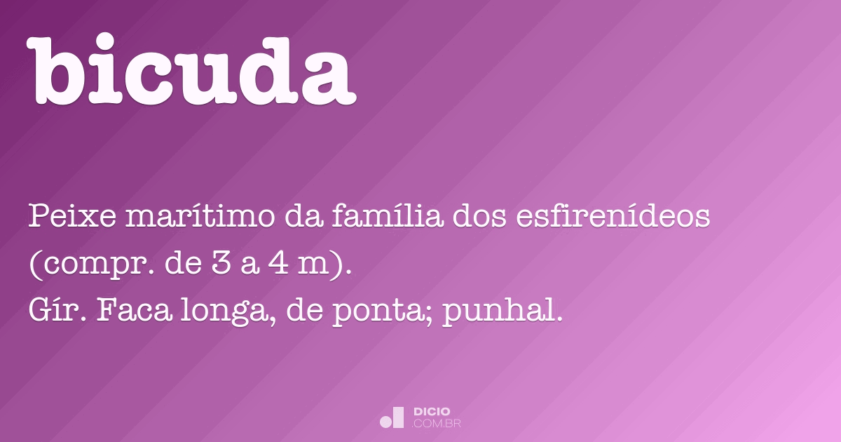 Bicuda - Dicio, Dicionário Online de Português