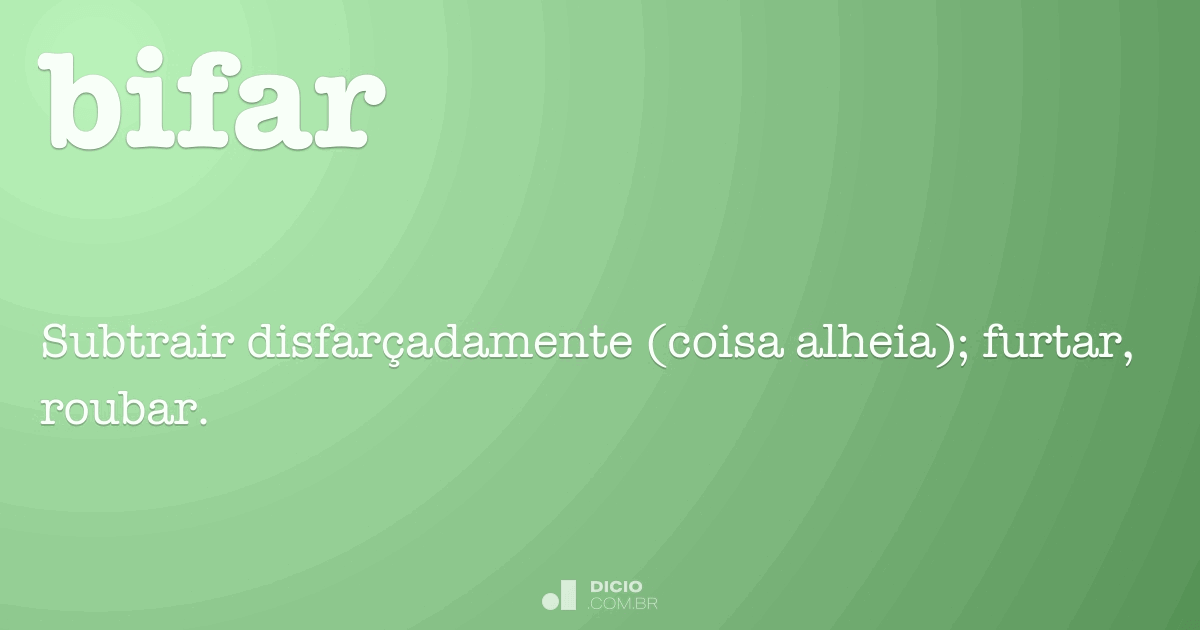 Bifar - Dicio, Dicionário Online de Português