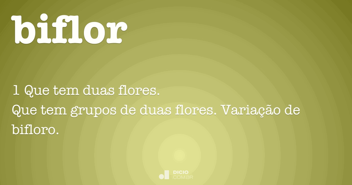 Biflor - Dicio, Dicionário Online de Português