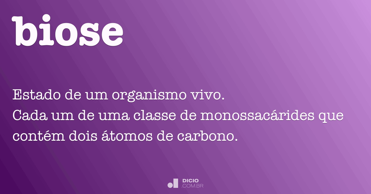 Biose - Dicio, Dicionário Online de Português