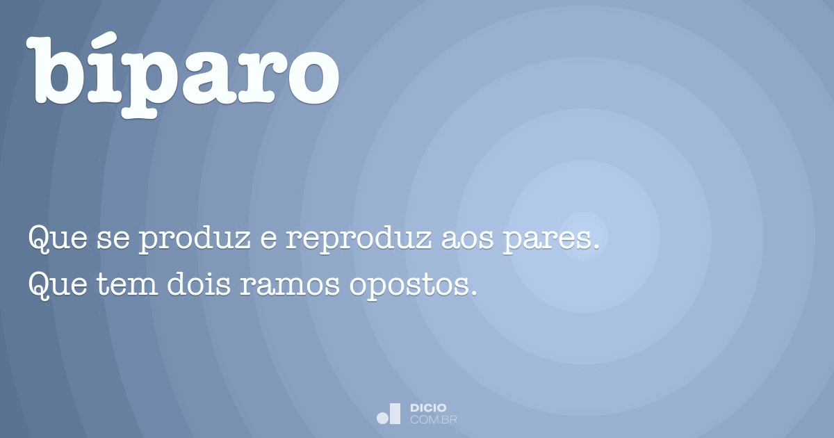 Bíparo - Dicio, Dicionário Online de Português