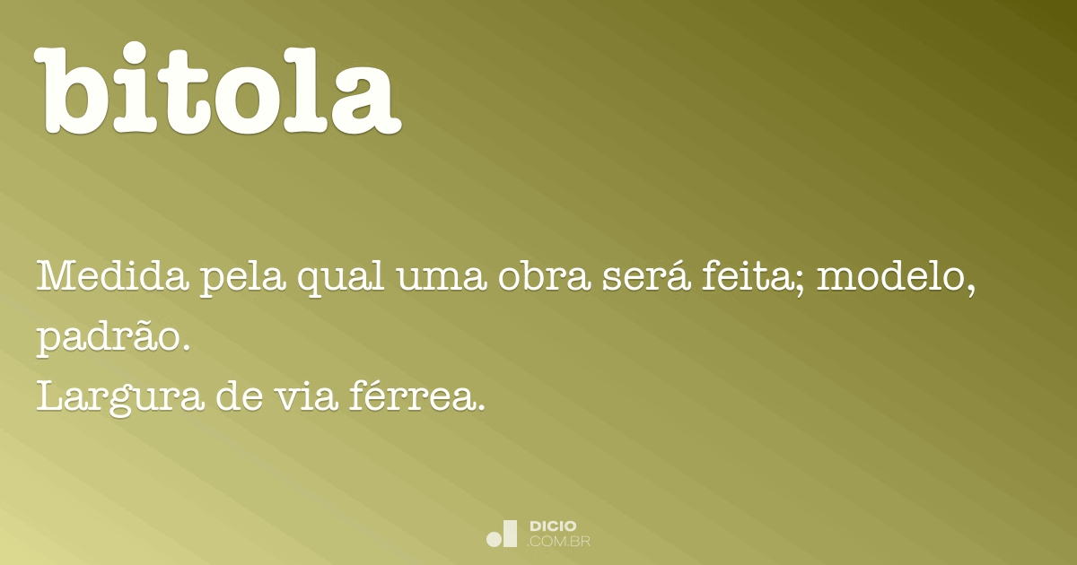Bitola - Dicio, Dicionário Online de Português