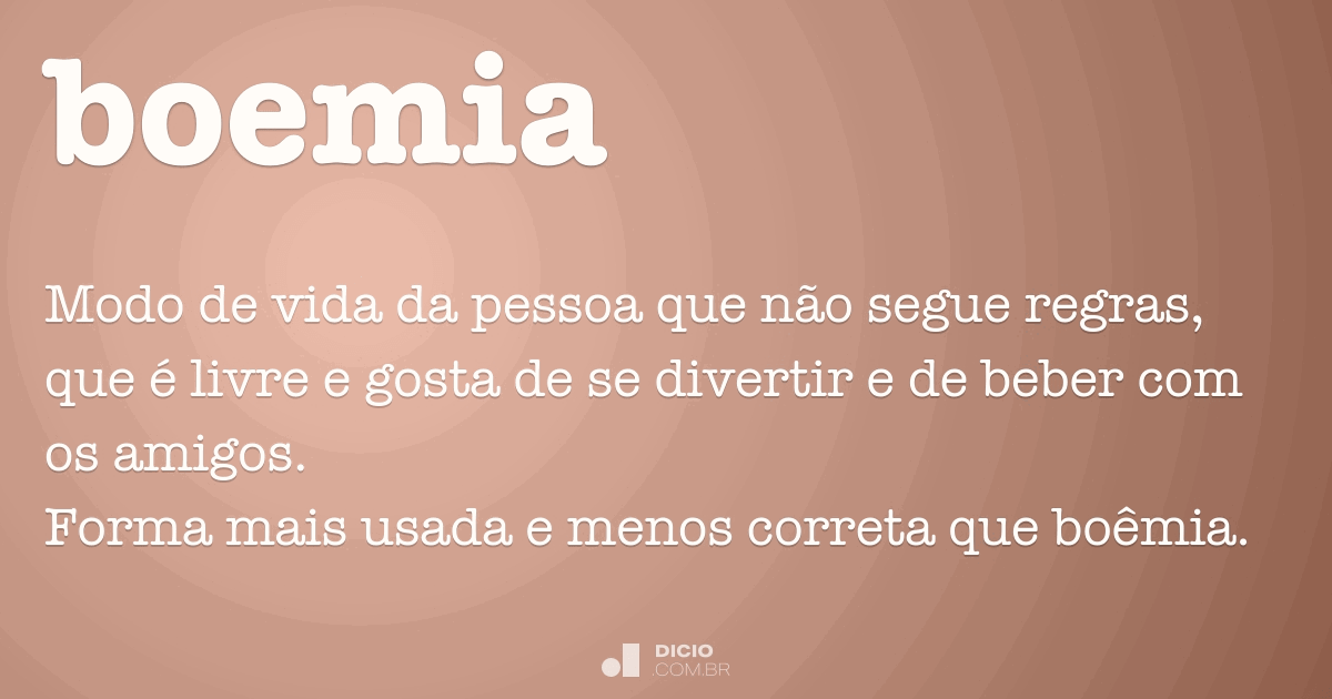 Boemia - Dicio, Dicionário Online de Português