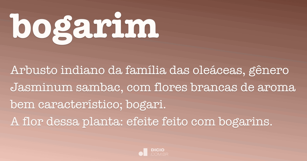 Bogarim - Dicio, Dicionário Online de Português
