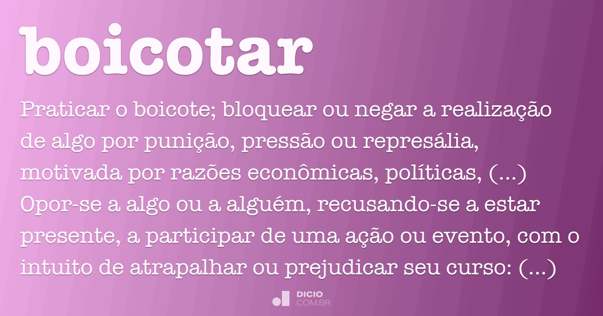 Boicotar - Dicio, Dicionário Online de Português