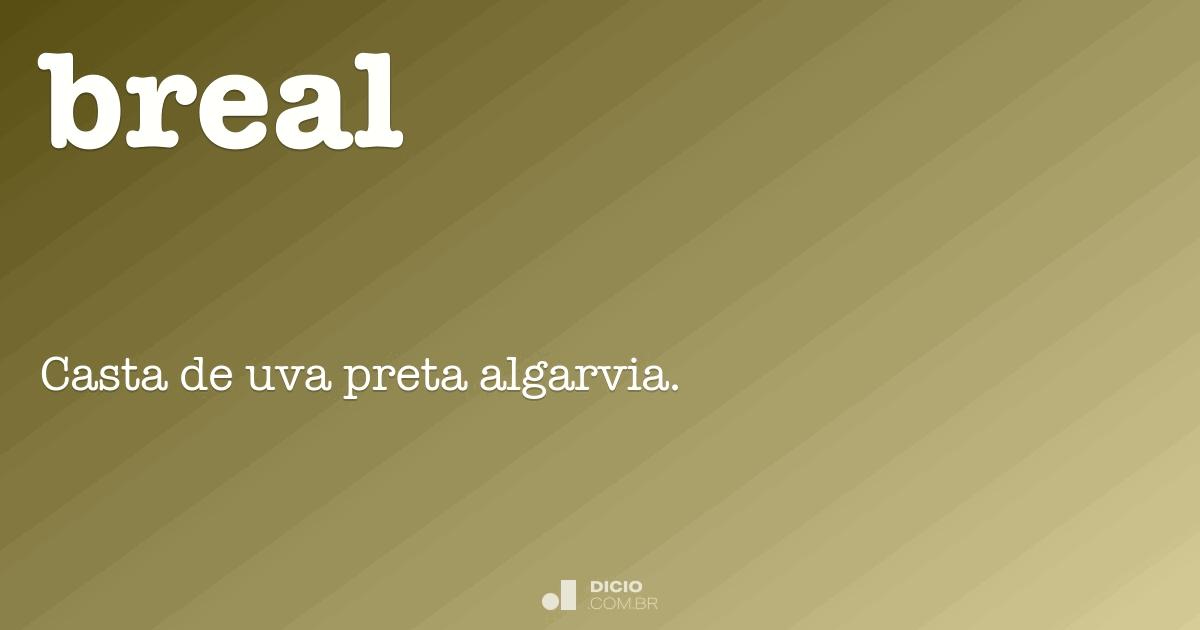 Breal - Dicio, Dicionário Online de Português