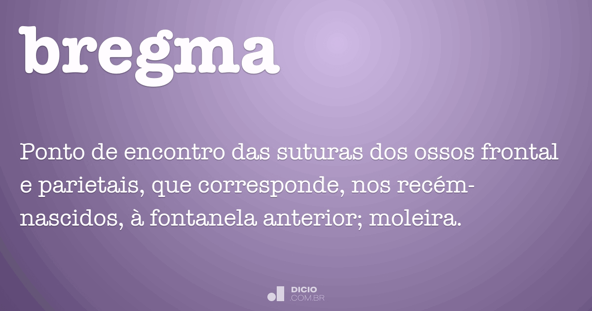 Bregma - Dicio, Dicionário Online de Português