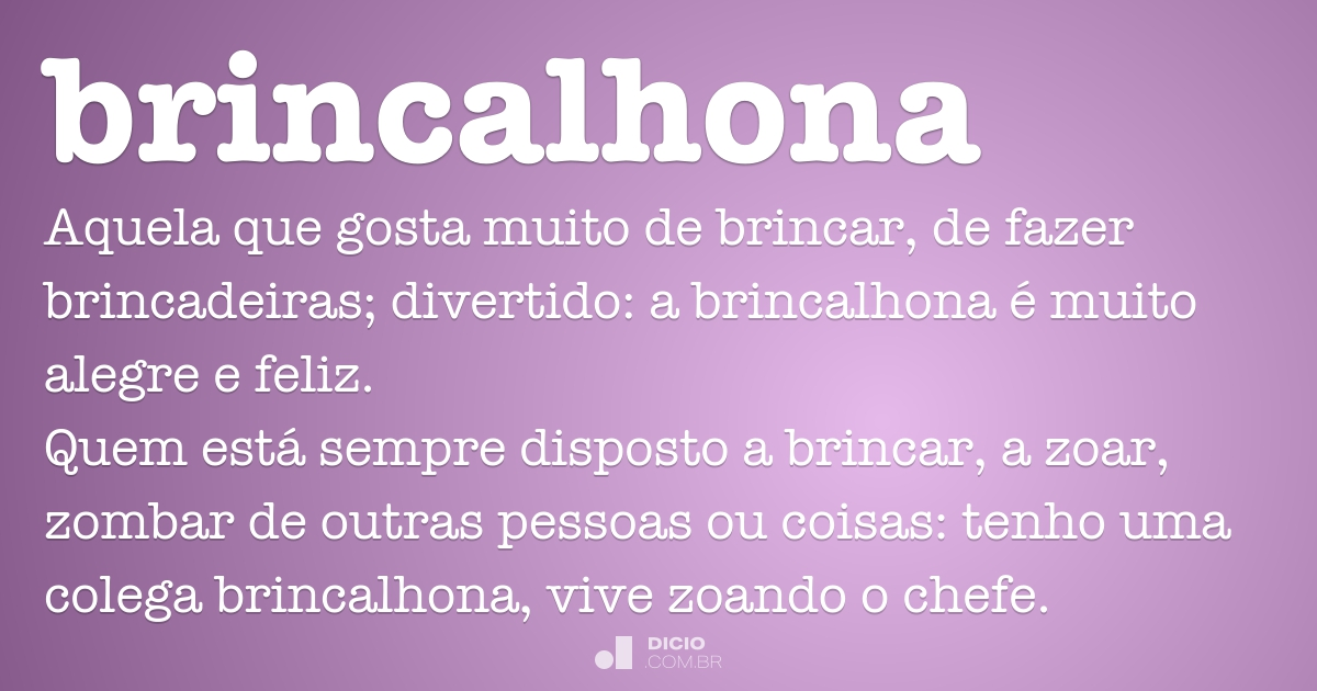 Brincalhona Dicio Dicionário Online De Português