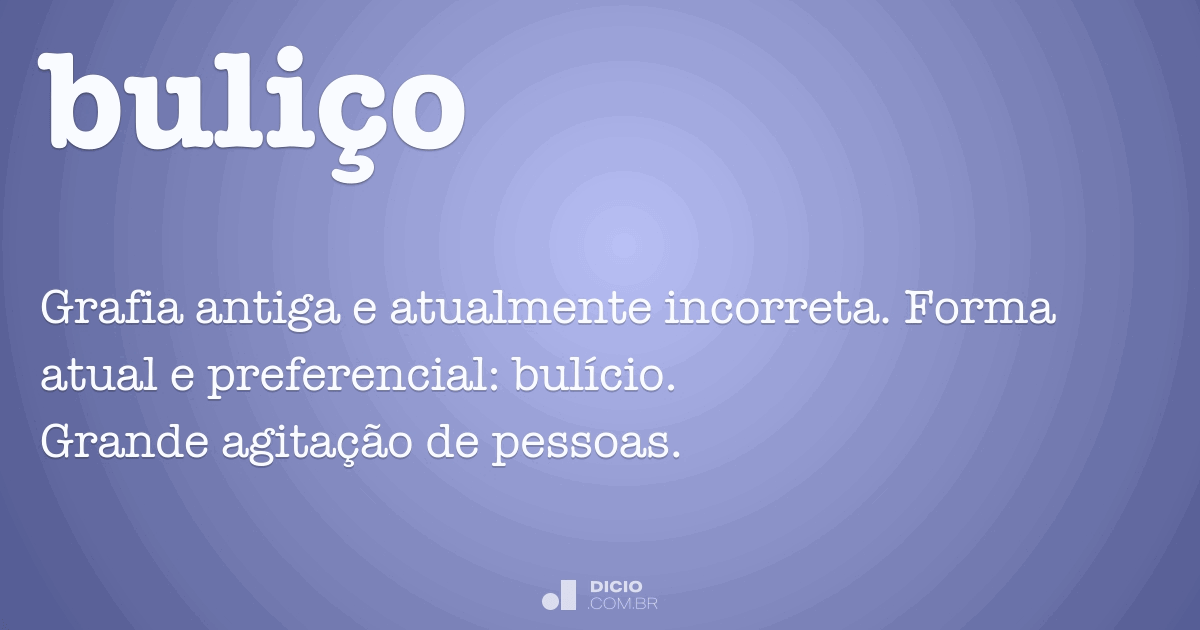 Buliço - Dicio, Dicionário Online de Português