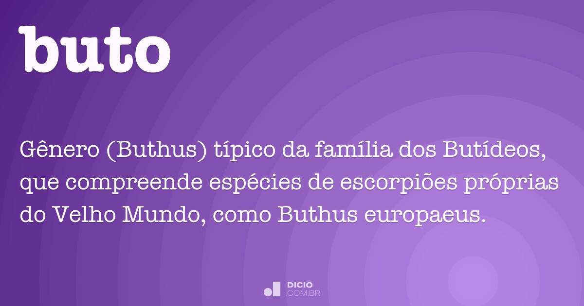Buto - Dicio, Dicionário Online de Português