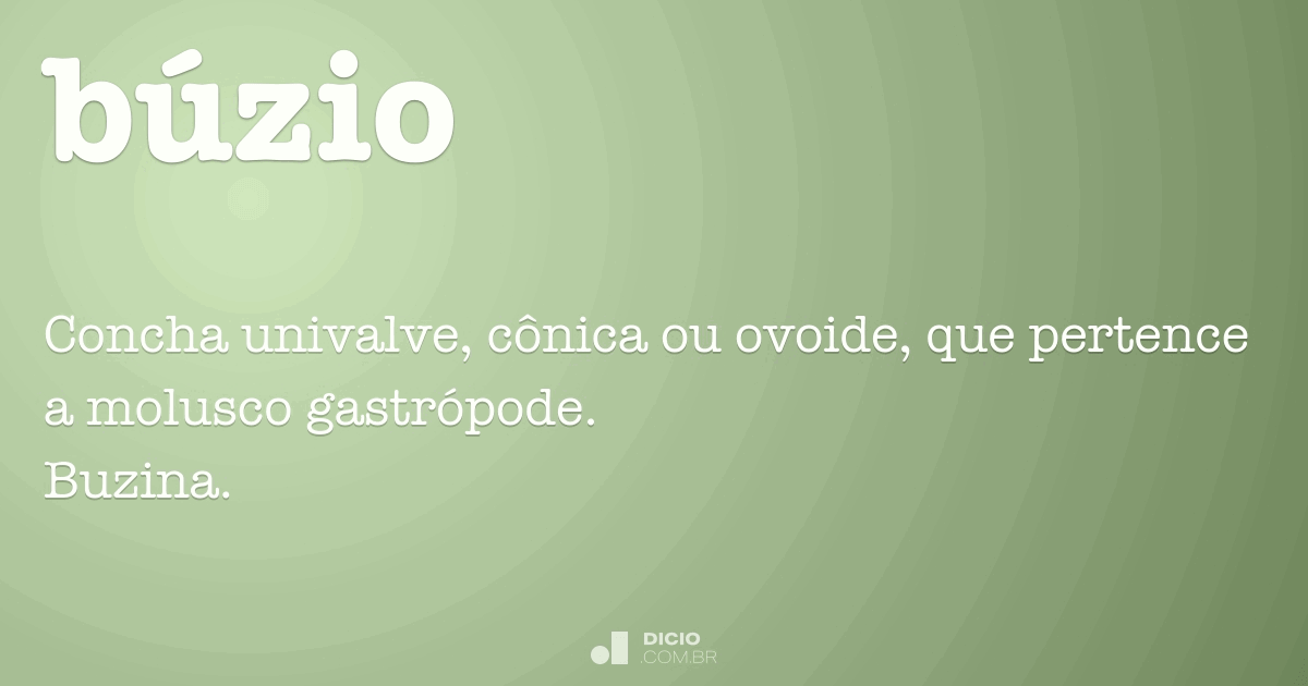 Búzio - Dicio, Dicionário Online de Português