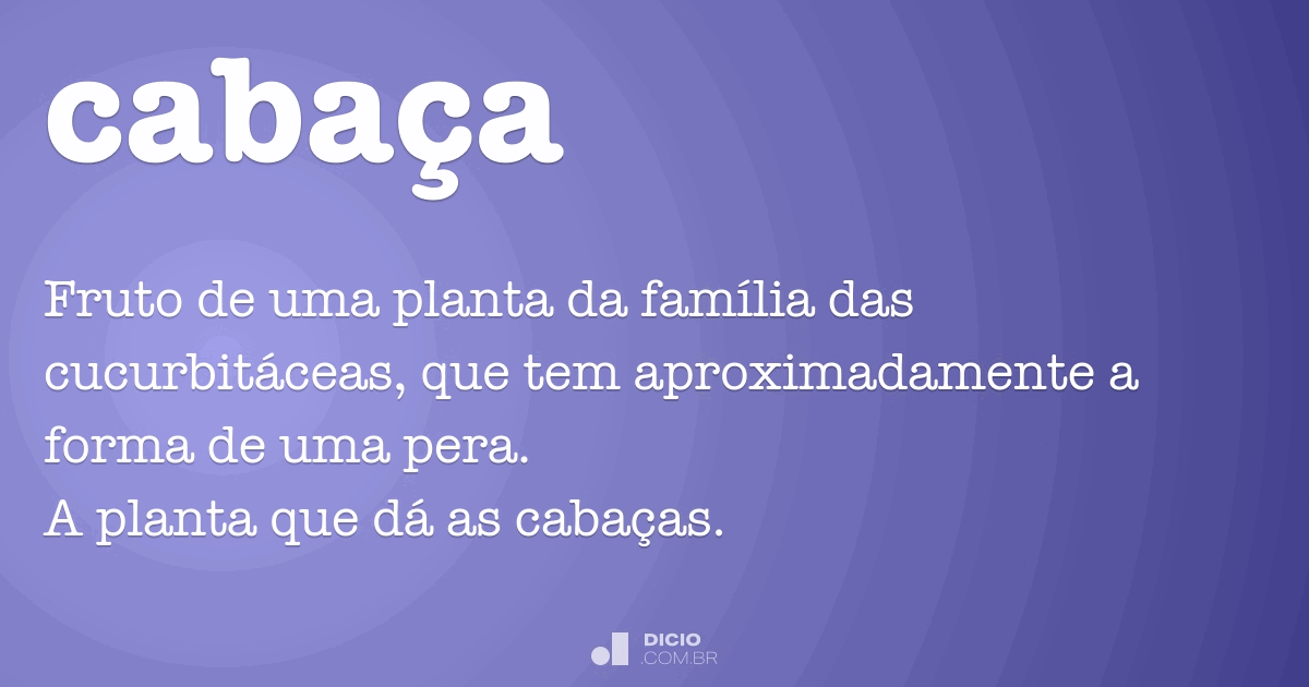 Cabaça - Dicio, Dicionário Online de Português