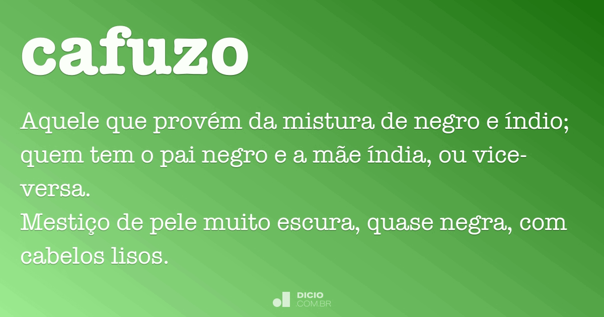 Cafuzo - Dicio, Dicionário Online de Português