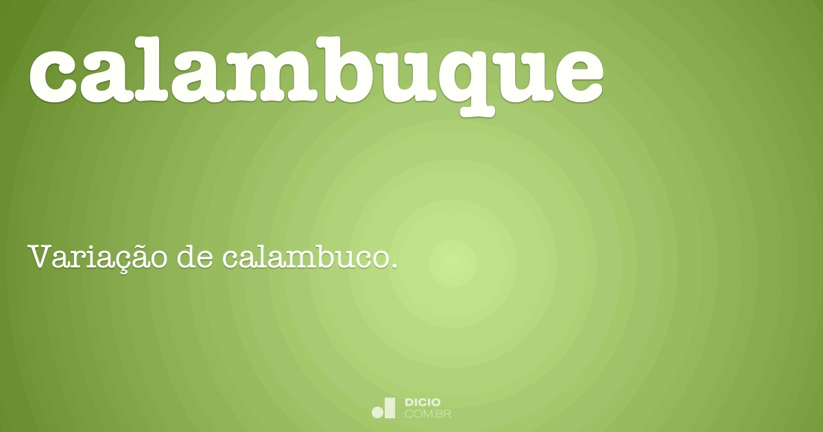 Calambuque - Dicio, Dicionário Online de Português