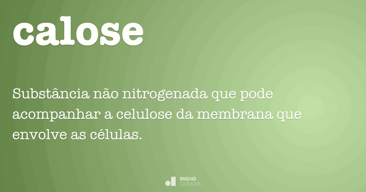 Calose - Dicio, Dicionário Online de Português