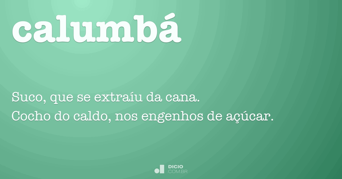 Calumbá - Dicio, Dicionário Online de Português