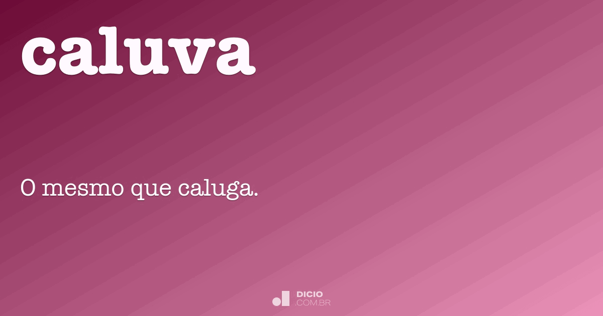Caluva - Dicio, Dicionário Online de Português