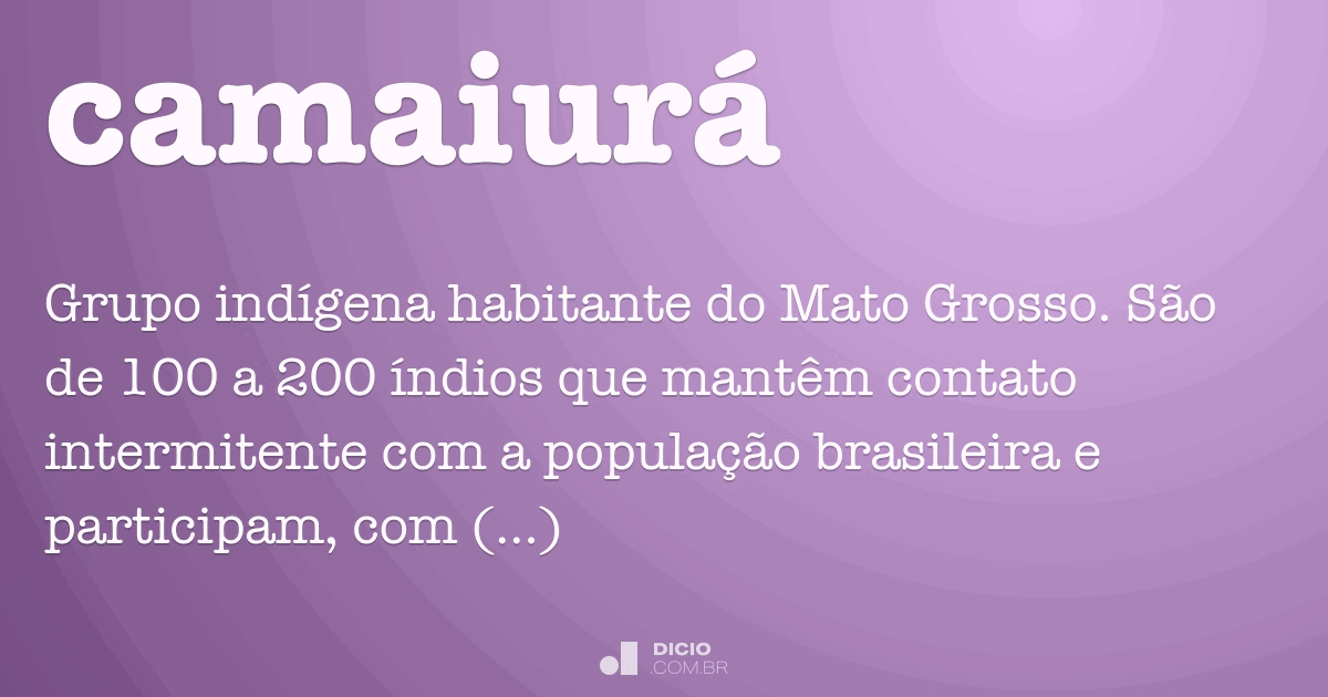 Camaiurá - Dicio, Dicionário Online de Português