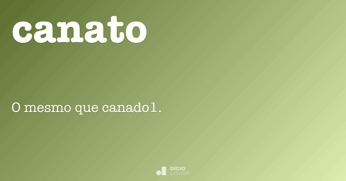 Canato - Dicio, Dicionário Online de Português