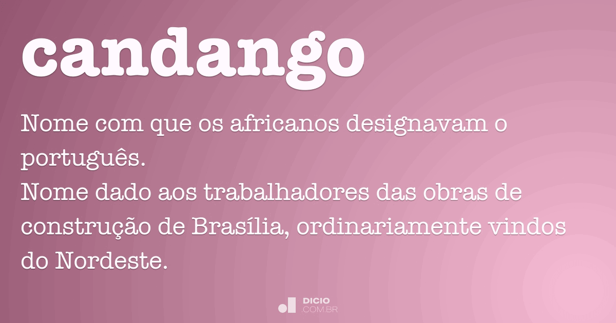 Candango - Dicio, Dicionário Online de Português