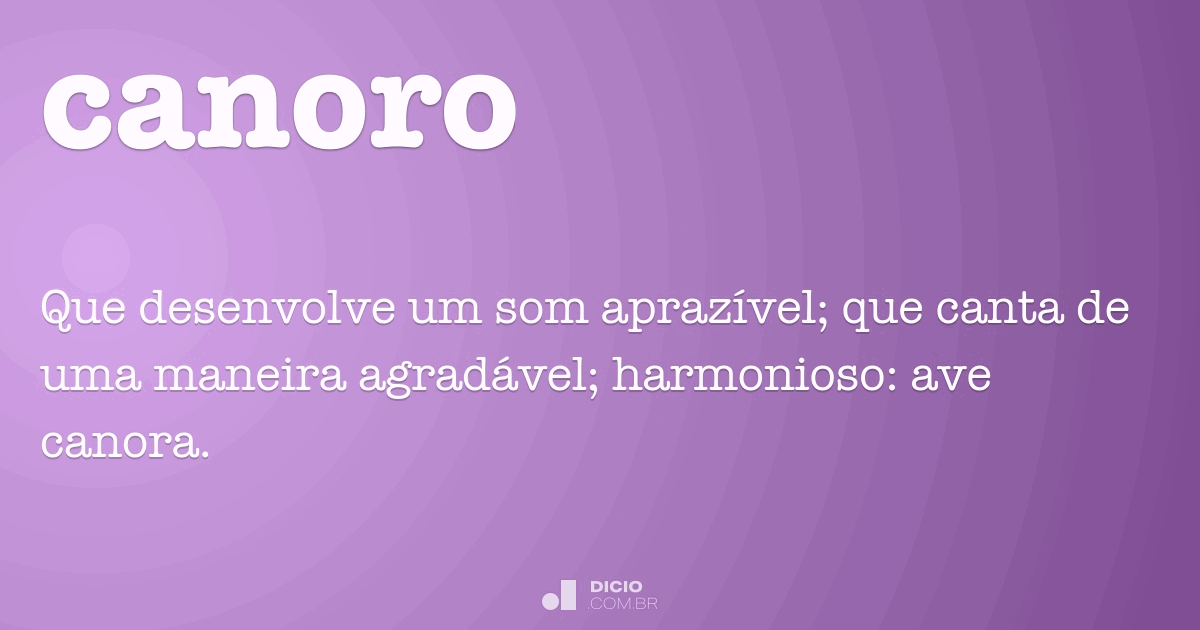 Canoro - Dicio, Dicionário Online de Português
