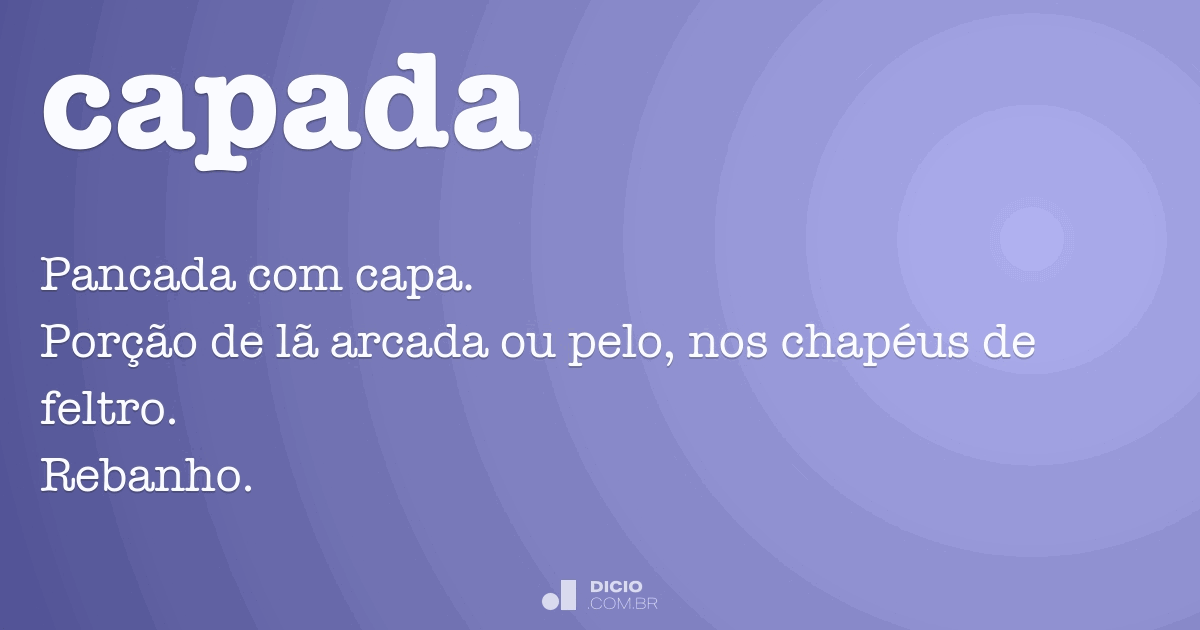 Capada - Dicio, Dicionário Online de Português