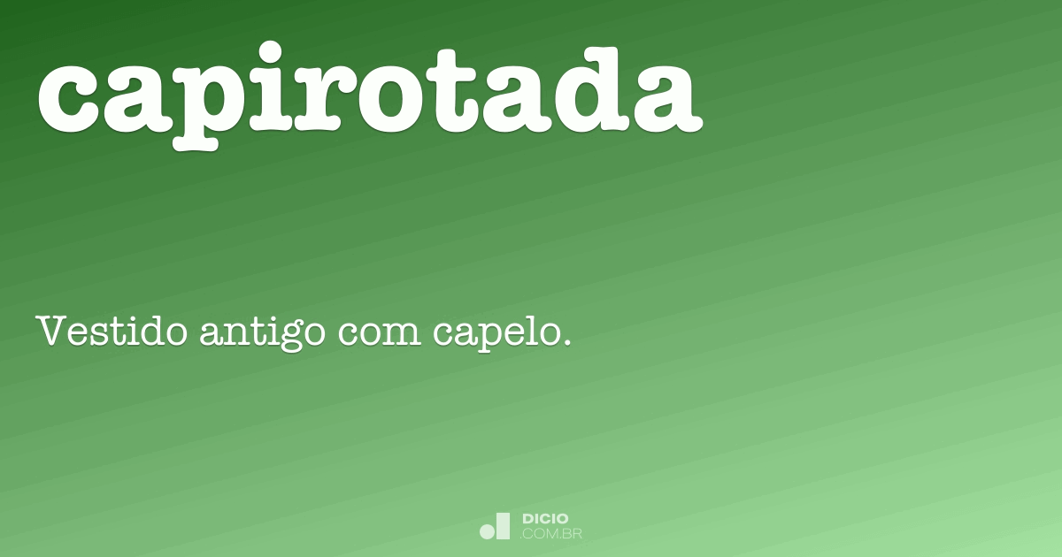 Capirotada - Dicio, Dicionário Online de Português