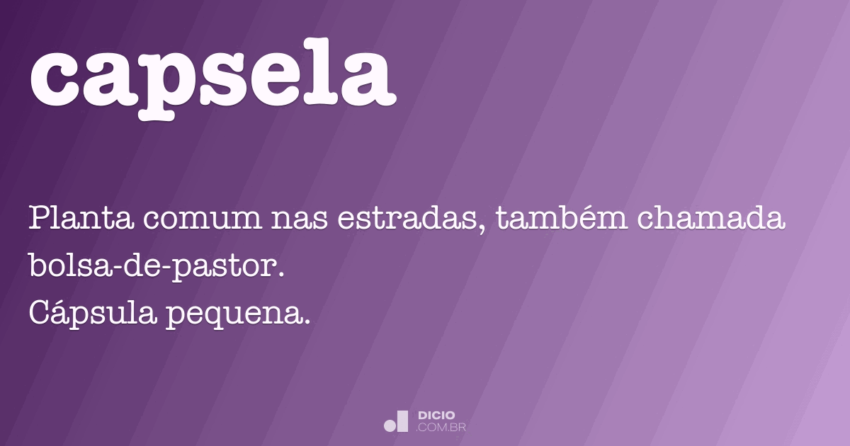 Capsela - Dicio, Dicionário Online de Português