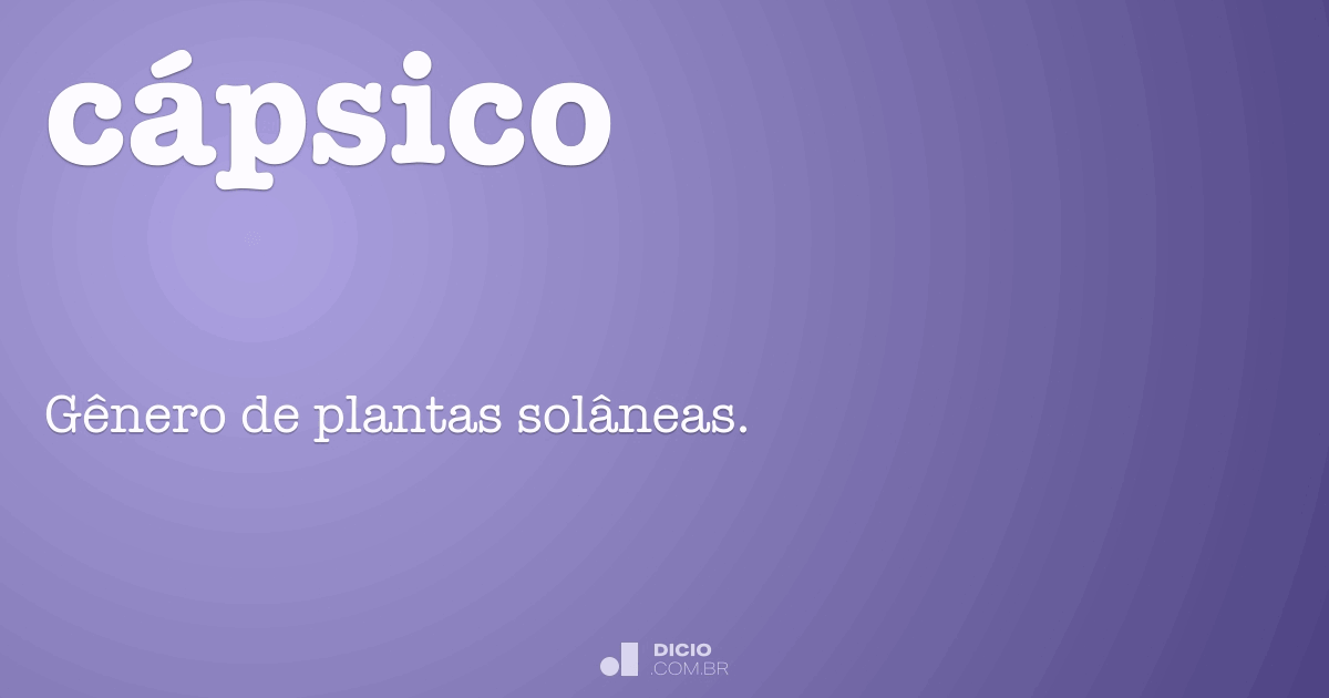 Cápsico - Dicio, Dicionário Online de Português