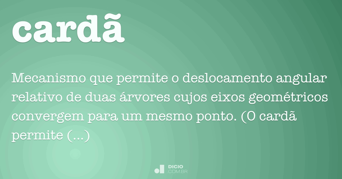 Cardã - Dicio, Dicionário Online de Português