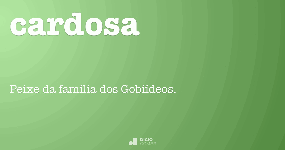 Cardosa - Dicio, Dicionário Online de Português