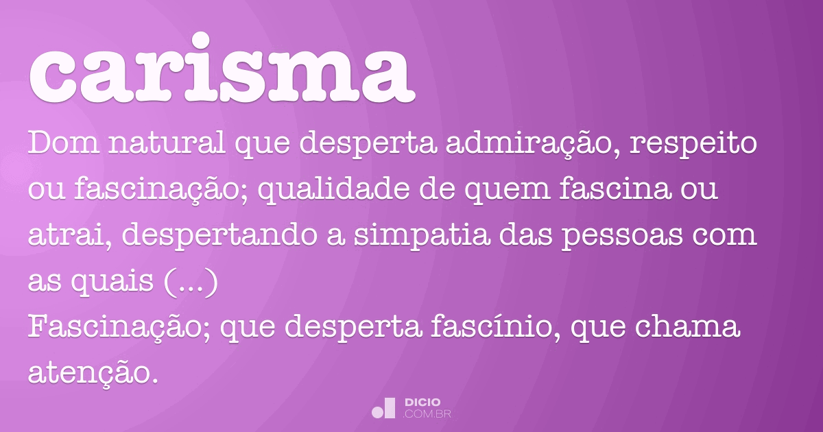 Carisma - Dicio, Dicionário Online de Português