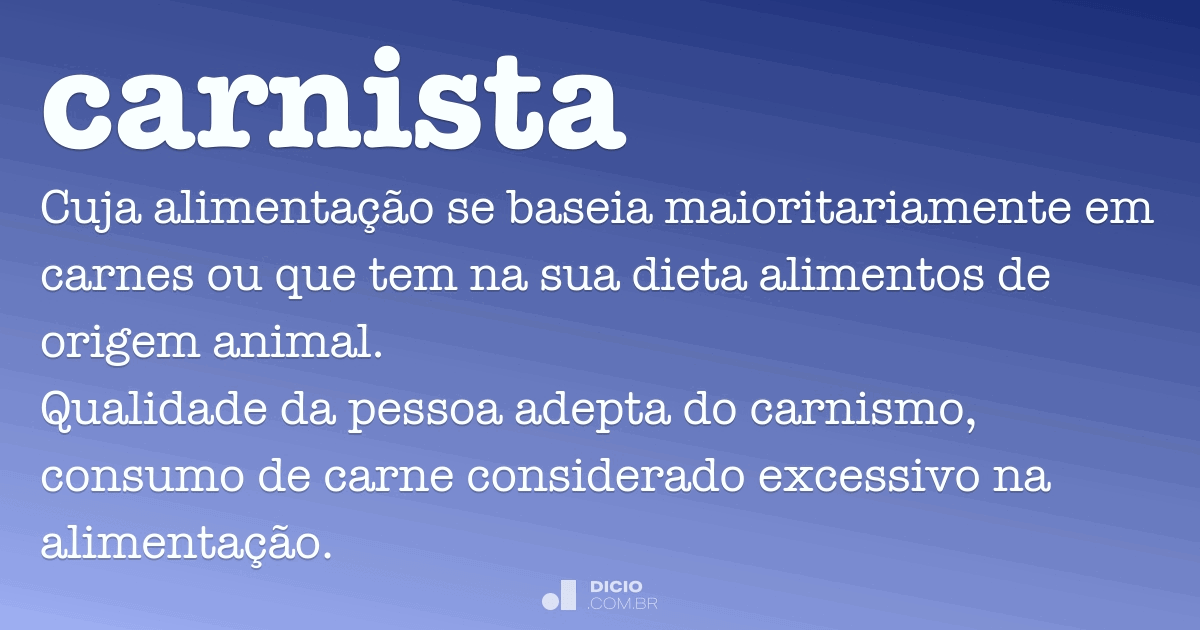 Carnista - Dicio, Dicionário Online de Português