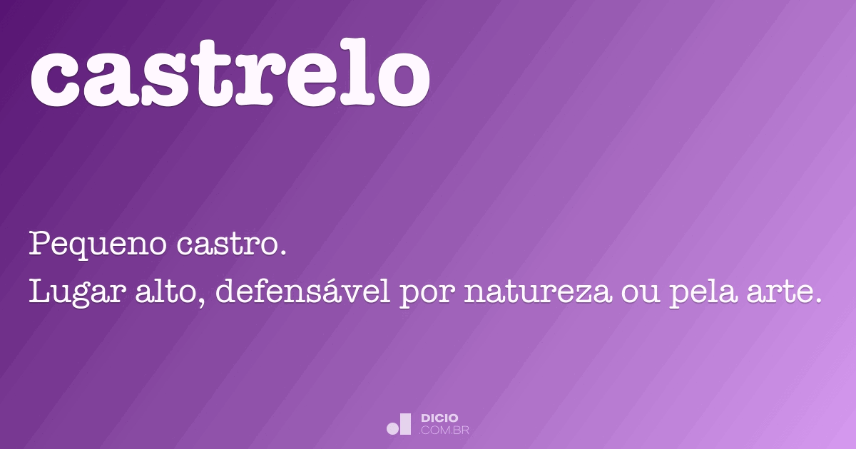Castrelo - Dicio, Dicionário Online de Português