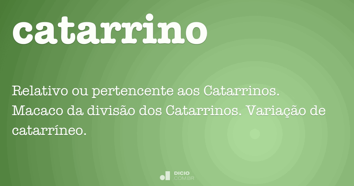 Catarrino - Dicio, Dicionário Online de Português