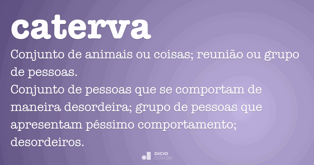 Caterva - Dicio, Dicionário Online de Português