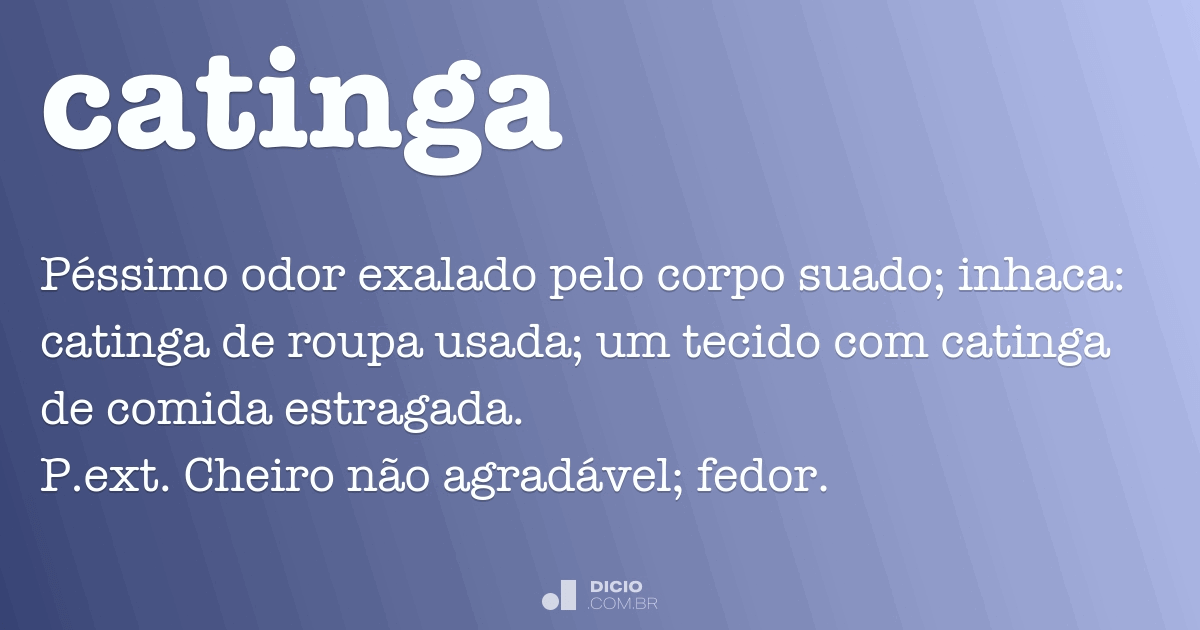 Catinga - Dicio, Dicionário Online de Português