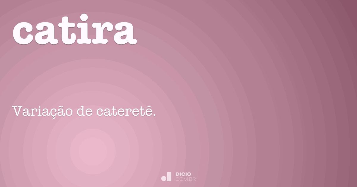 Catira - Dicio, Dicionário Online de Português